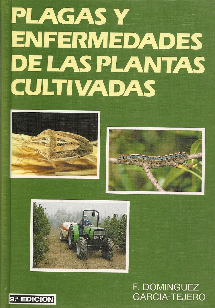 Plagas Y Enfermedades De Las Plantas Cultivadas Ediciones Técnicas